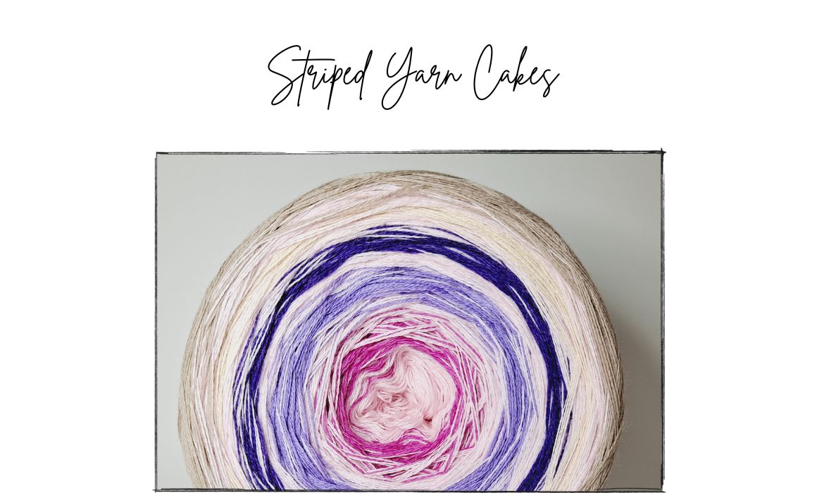 Striped Yarn Cakes – YarnShopbyStayAlive